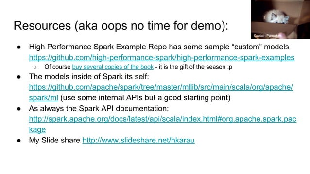 Holden Karau - Spark ML for Custom Models | PPT
