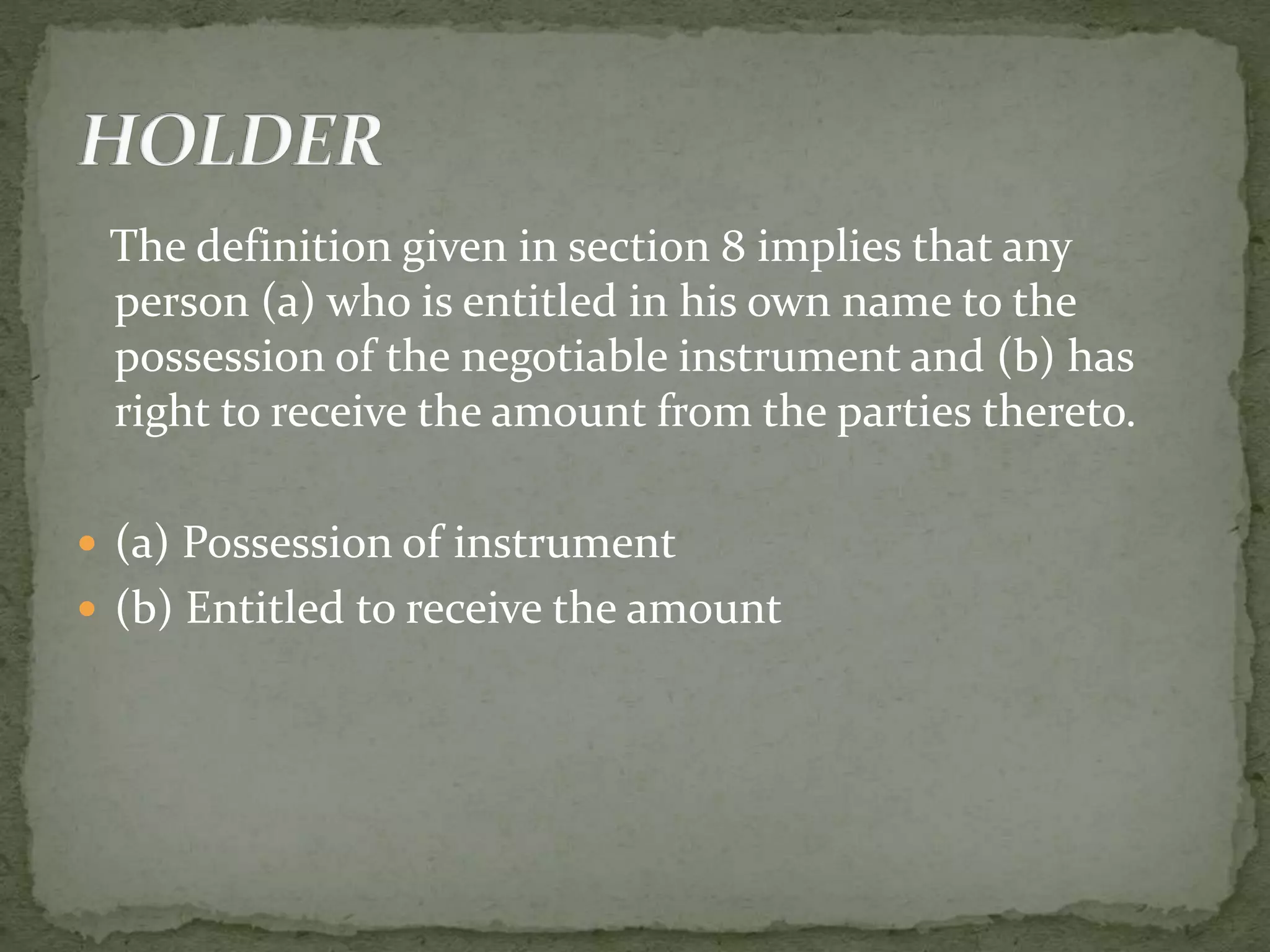 Holder & holder in due course | PPTX