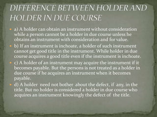 Holder & holder in due course | PPTX