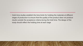 Hold time study of Solid Dosage Form.pptx