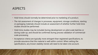 Hold time study of Solid Dosage Form.pptx
