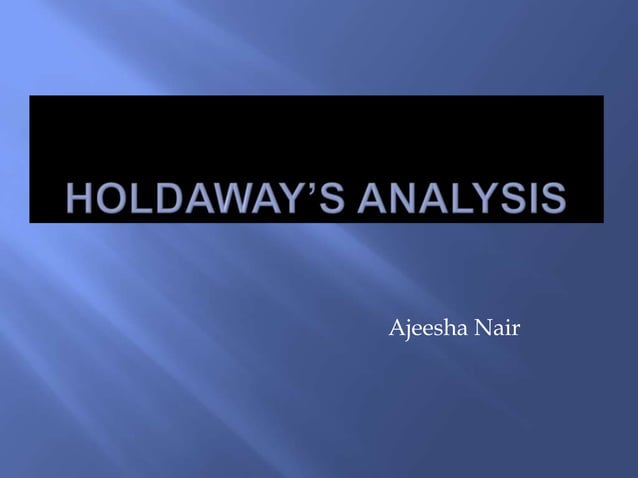 Holdway's analysis | PPTX