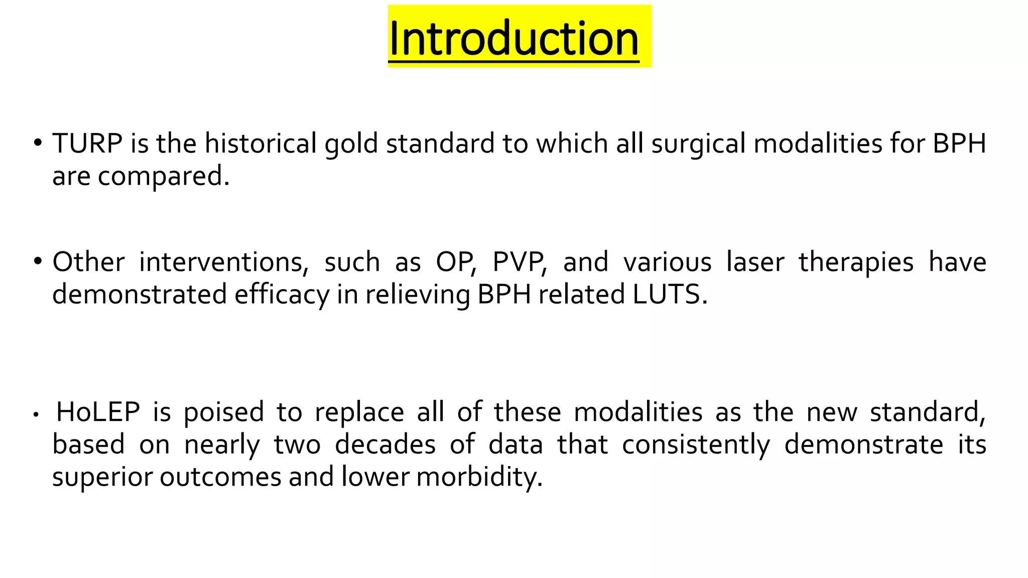 HoLEP: the gold standard for the surgical management of BPH in the 21st ...