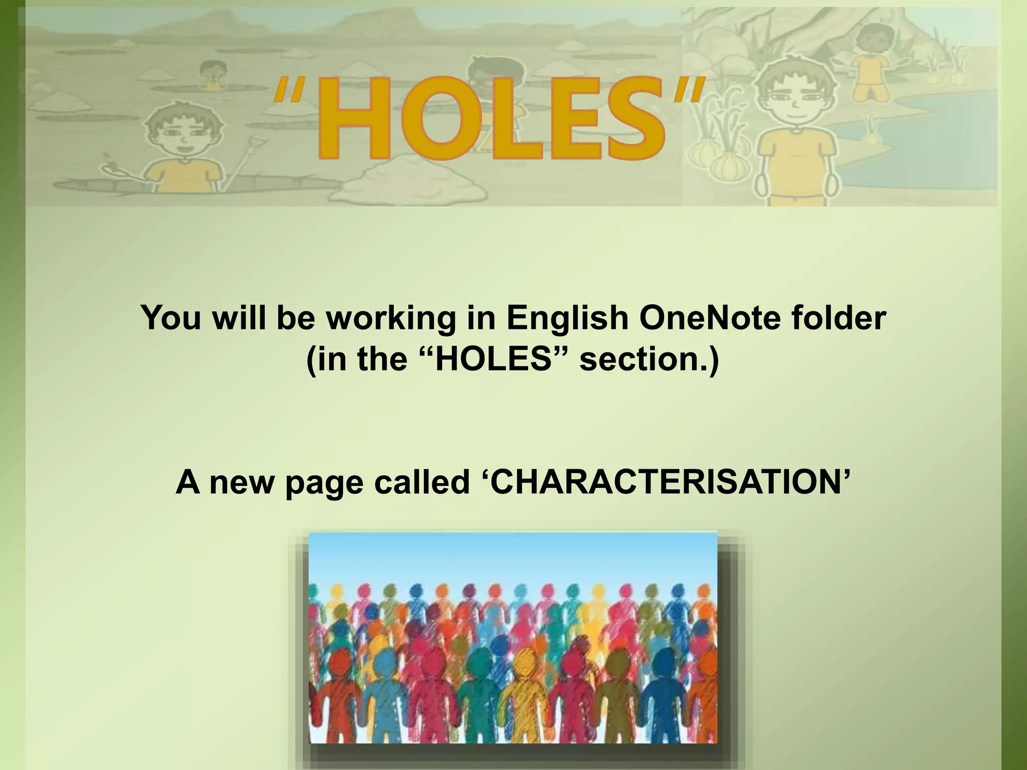 Holes. Characters and Characterization | PPTX