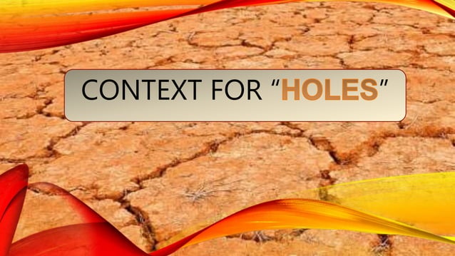 Holes. Lesson 3. Context #1 | PPTX