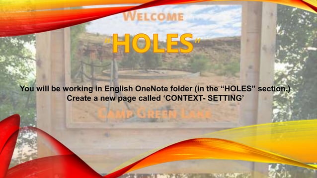 Holes. Context #4: setting | PPT