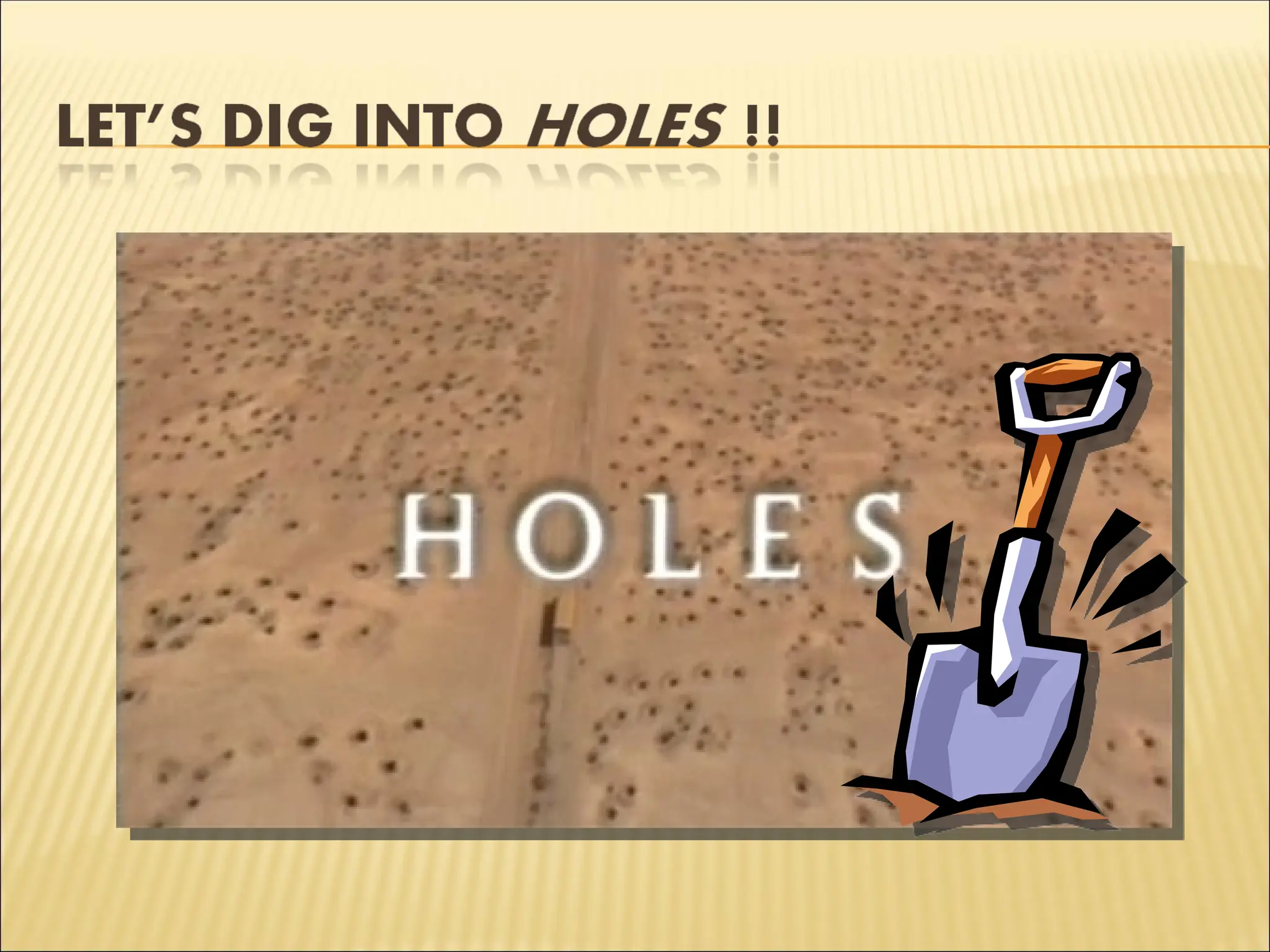 Slideshow of the events and characters of Holes | PPT