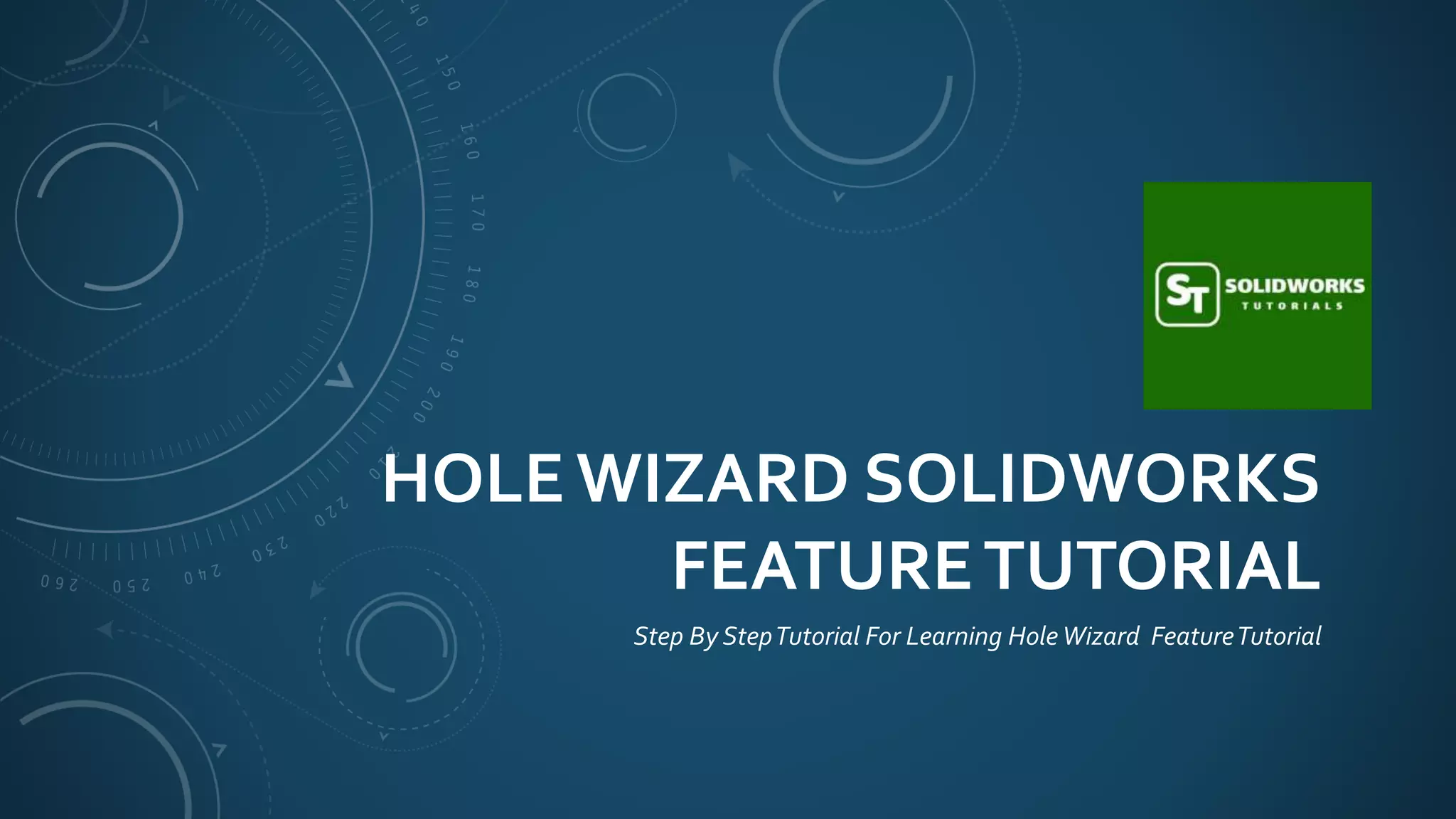 Hole Wizard Feature SolidWorks CAD Tutorial for Beginners | PPTX