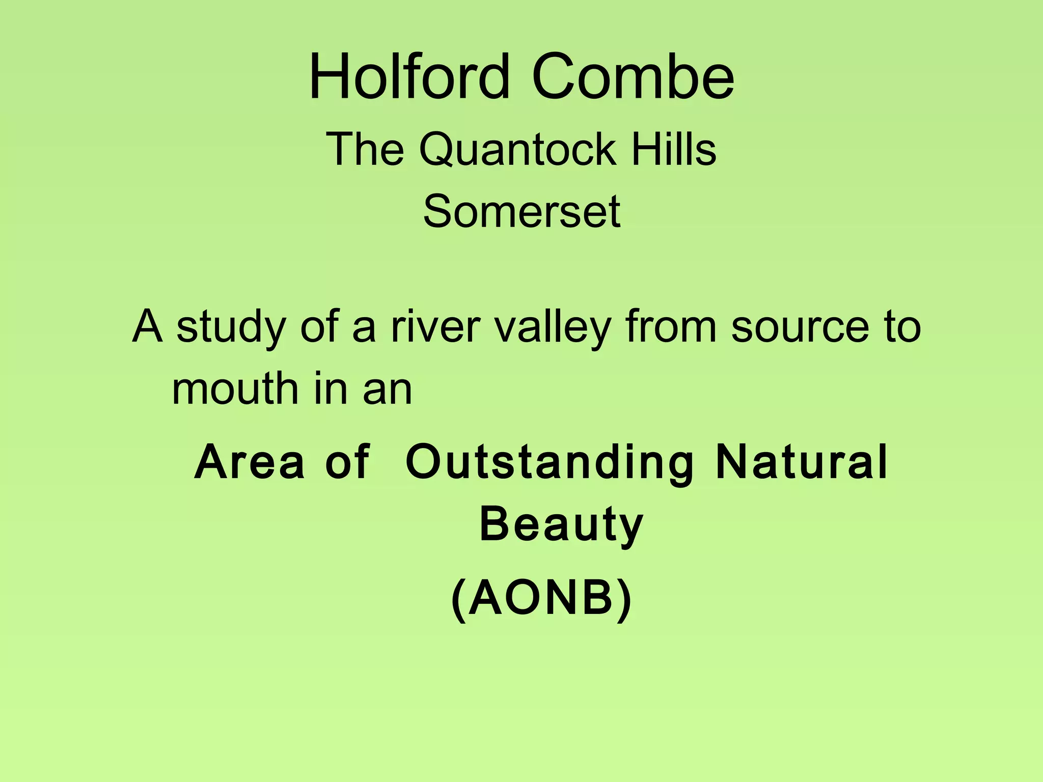 Holford combe (landscape) case study | PPT