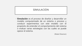 Simulación y Modelación | PPTX