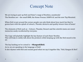 Holi Campaign Plan for the brand - Haier | PPTX