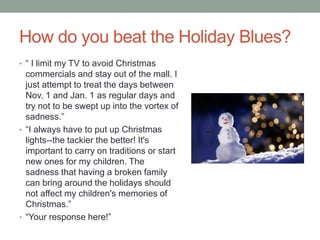 The Holiday Blues | PPTX
