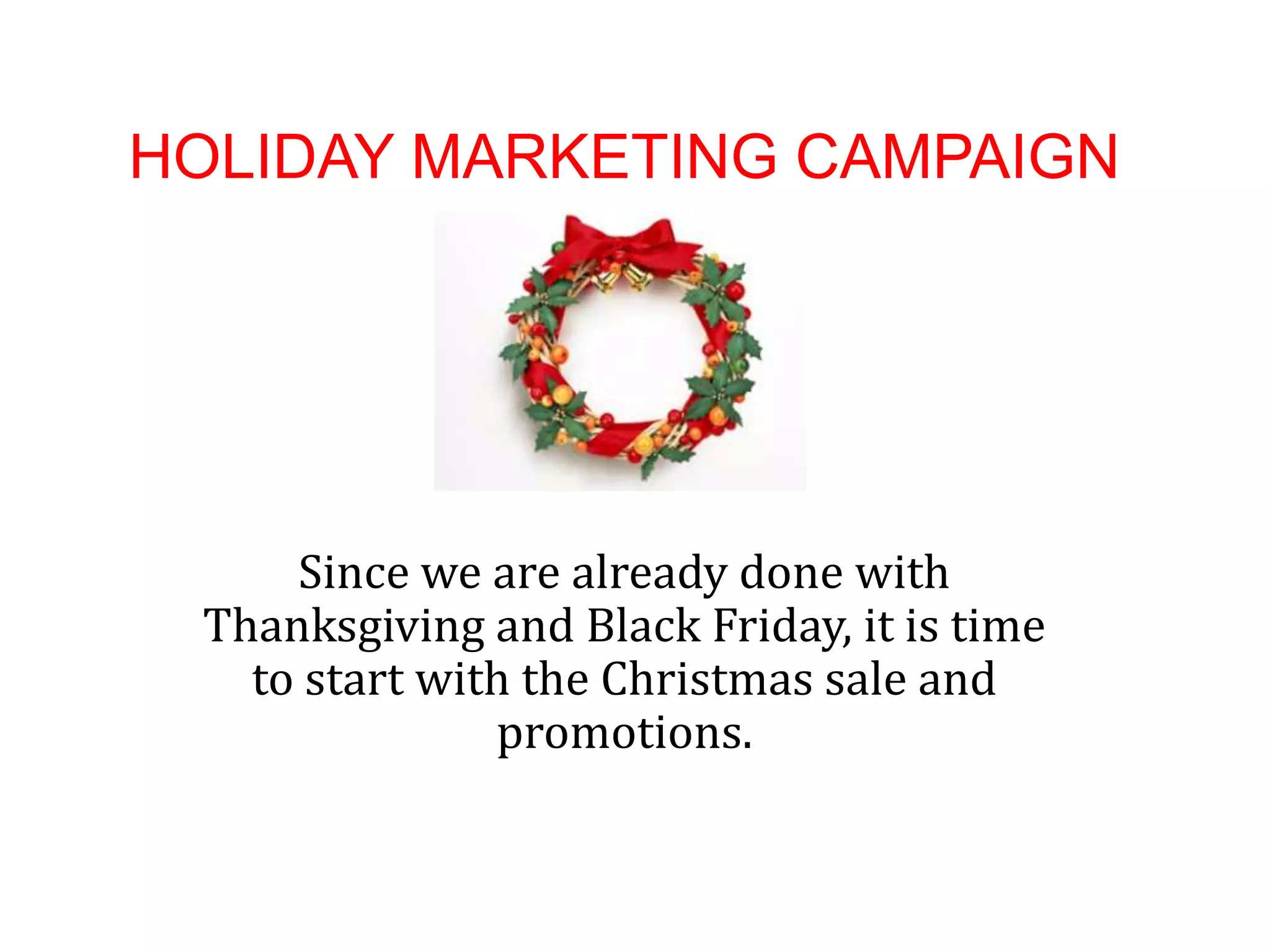 Holiday marketing campaign | PPTX | National & Civic Holidays | Holidays