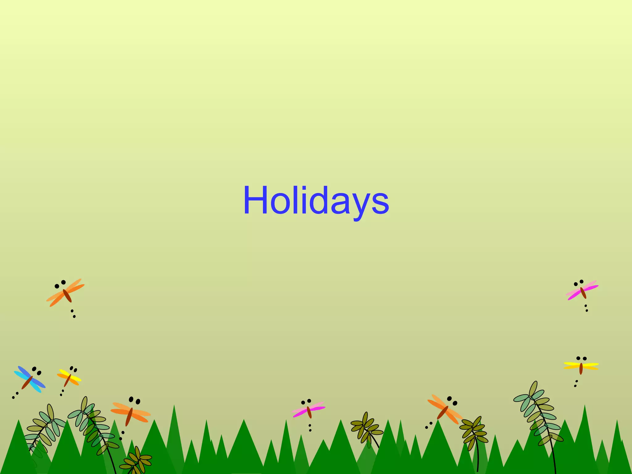 Holidays | PPT