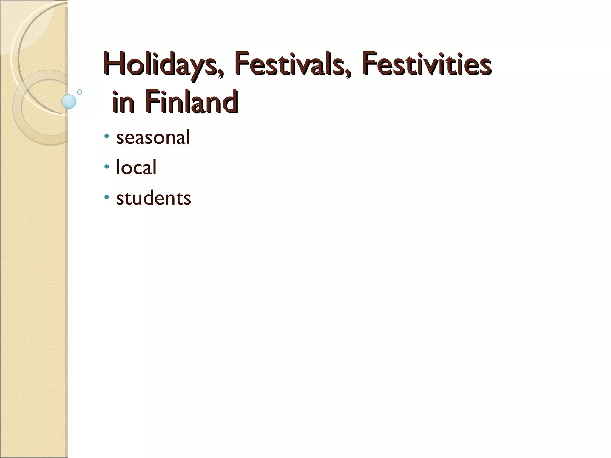 Holidays And Festivals In Finland | PPT