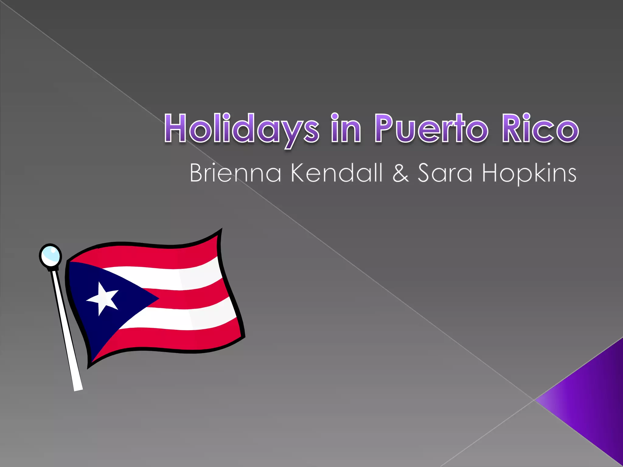 Holidays in Puerto Rico | PPTX