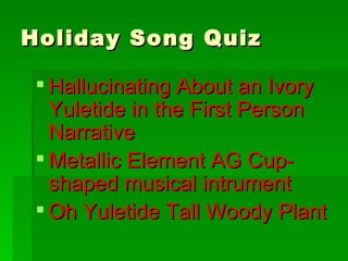Holiday Song Quiz | PPT
