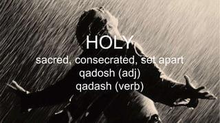 Holiness | PPT