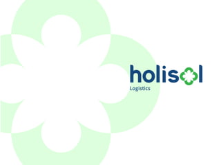 Holisol logistics-3PL | PDF