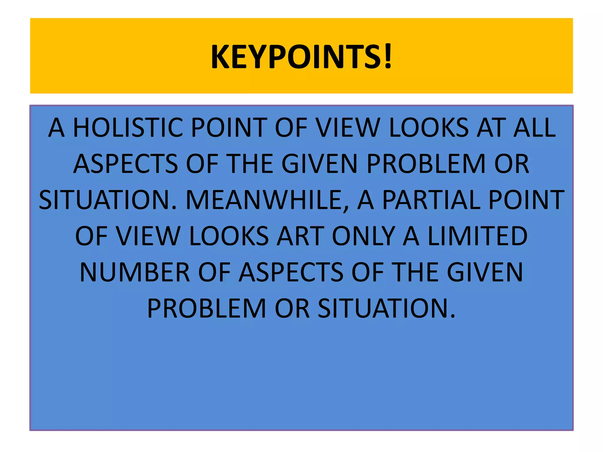 HOLISTIC-AND-PARTIAL-VIEW.pptx