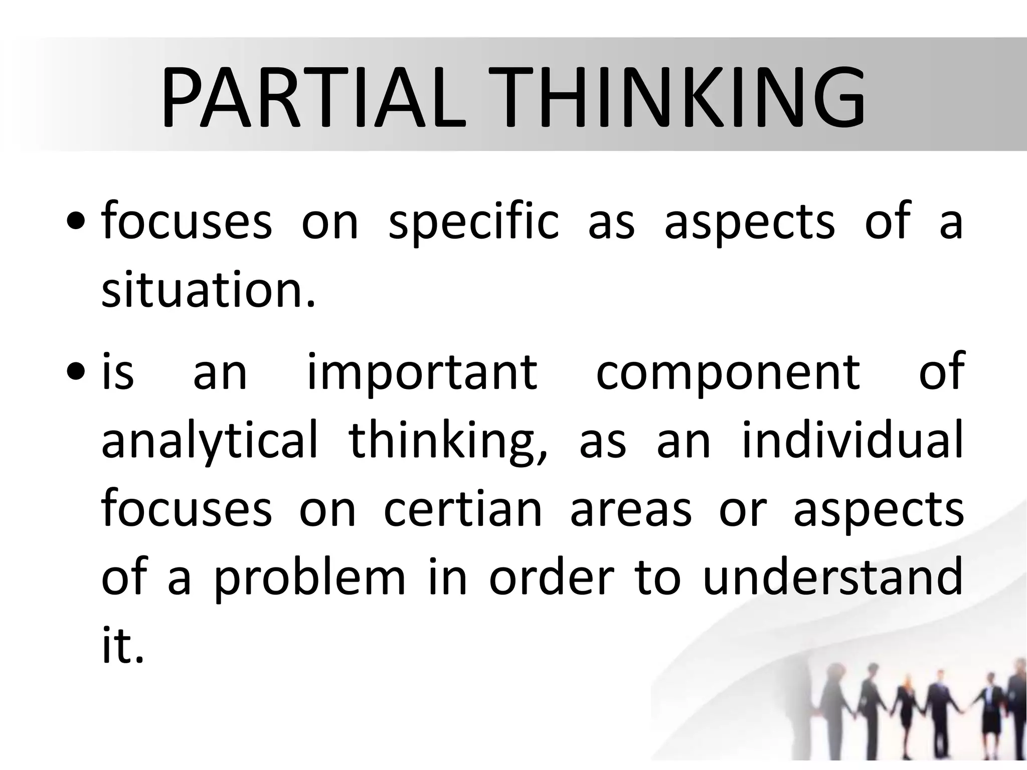 Holistic and partial thinking.pptx