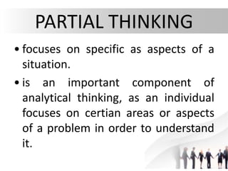 Holistic and partial thinking.pptx