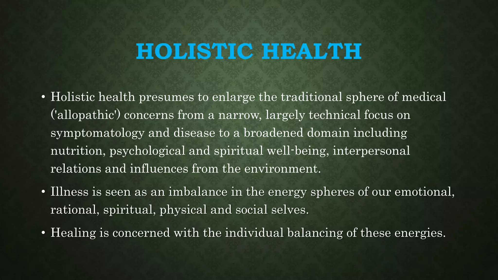 Holistic concept of health | PPTX