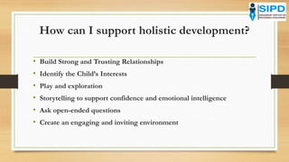 Holistic development in the early years | PPTX