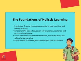 Holistic Education Addressing the Complete Needs of Learners | PPTX