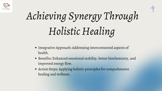 Holistic Healing Integrating Energy for Optimal Wellness | PPT