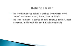 holistic health ppt.pptx