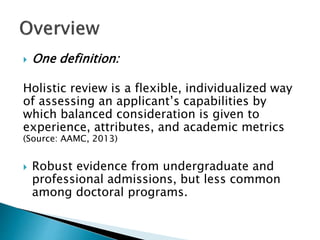 Holistic Review in Graduate Admissions: What we need to Know | PPTX ...