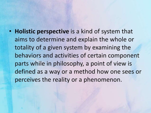 Holistic vs Partial Point of View | PPTX