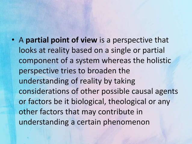 Holistic vs Partial Point of View | PPTX