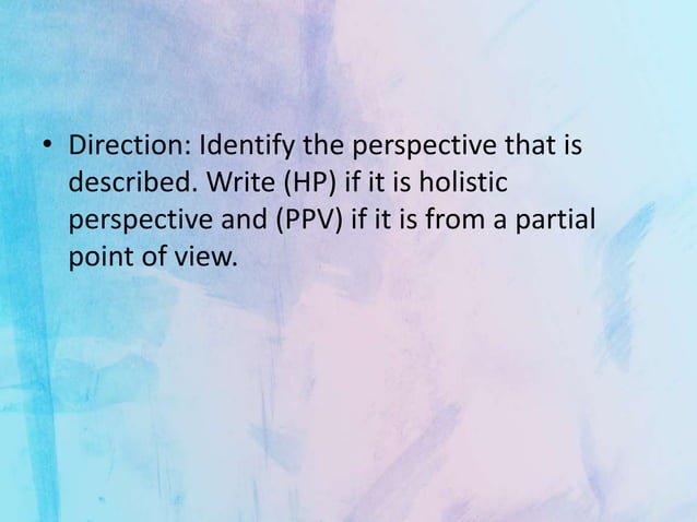 Holistic vs Partial Point of View | PPTX