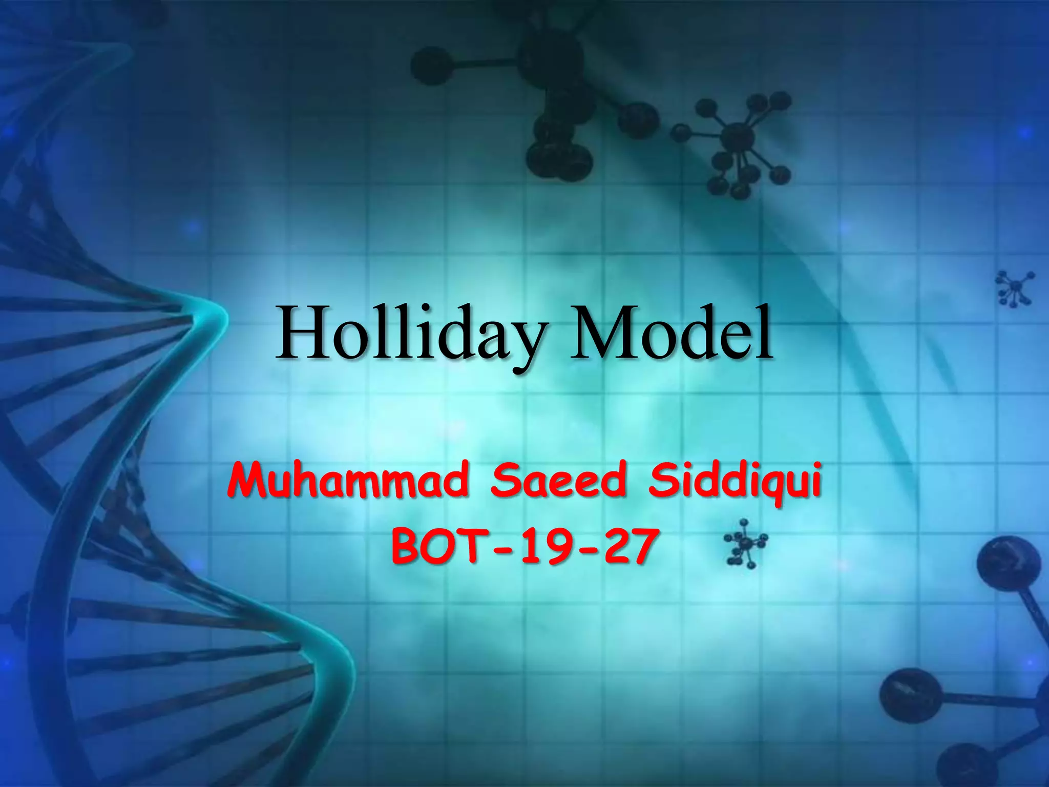 Holliday Model of DNA Recombination | PPTX