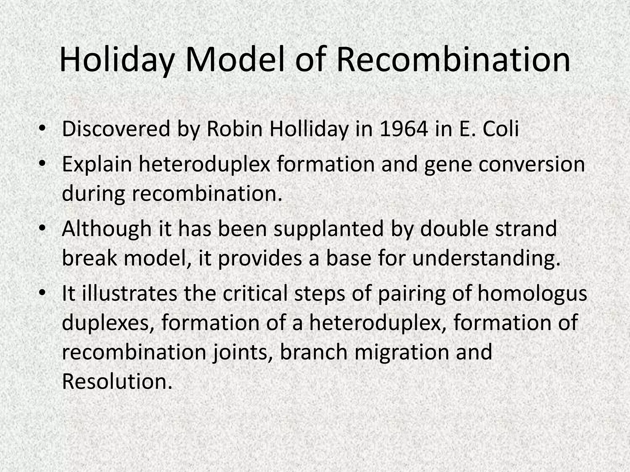 Holliday Model of DNA Recombination | PPTX