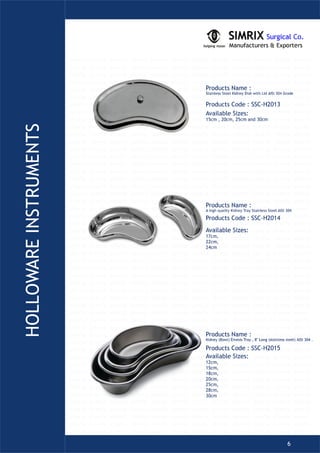 Holloware Instruments, Surgical Kidney Trays, Bowls, Sterilization ...