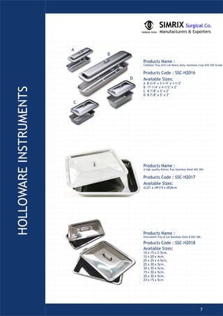 Holloware Instruments, Surgical Kidney Trays, Bowls, Sterilization ...