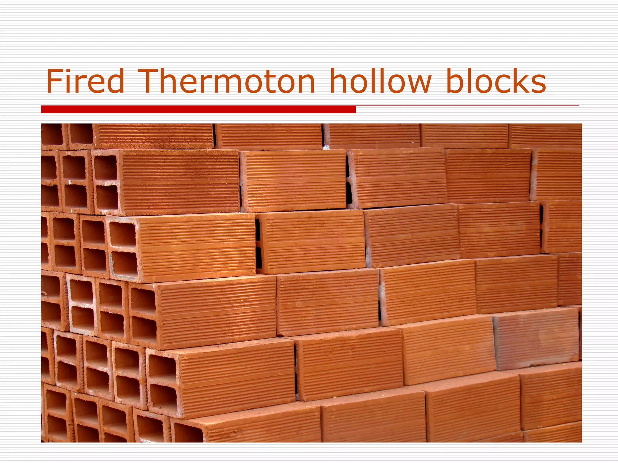 Thermoton hollow blocks | PPT