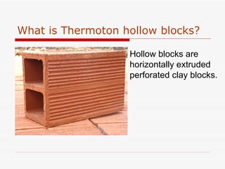 Thermoton hollow blocks | PPT