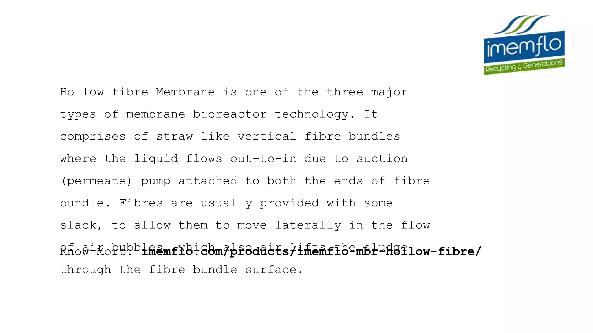 Hollow Fibre Membrane- Imemflo | PPTX Hollow Fibre Membrane- Imemflo | PPTX
