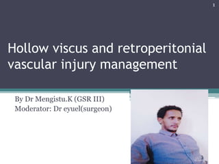 Hollow viscus injury management | PPTX