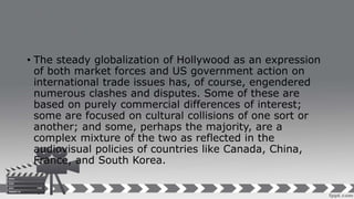 Hollywood and globalization | PPT