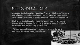 Hollywood Film Industry | PPTX