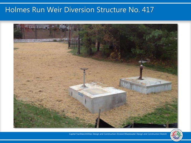 Holmes Run Weir Diversion Structure February 2016 | PPTX