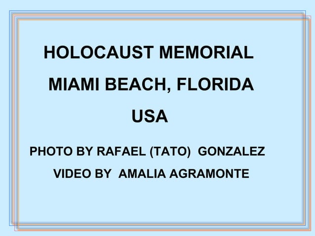 Holocaust Florida Memorial | PPS
