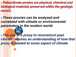 Holocene plaeoclimate proxies | PPT