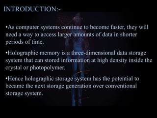 Holographic data storage | PPTX