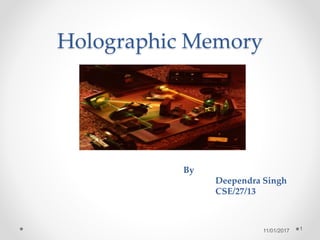 Holographic memory | PPTX